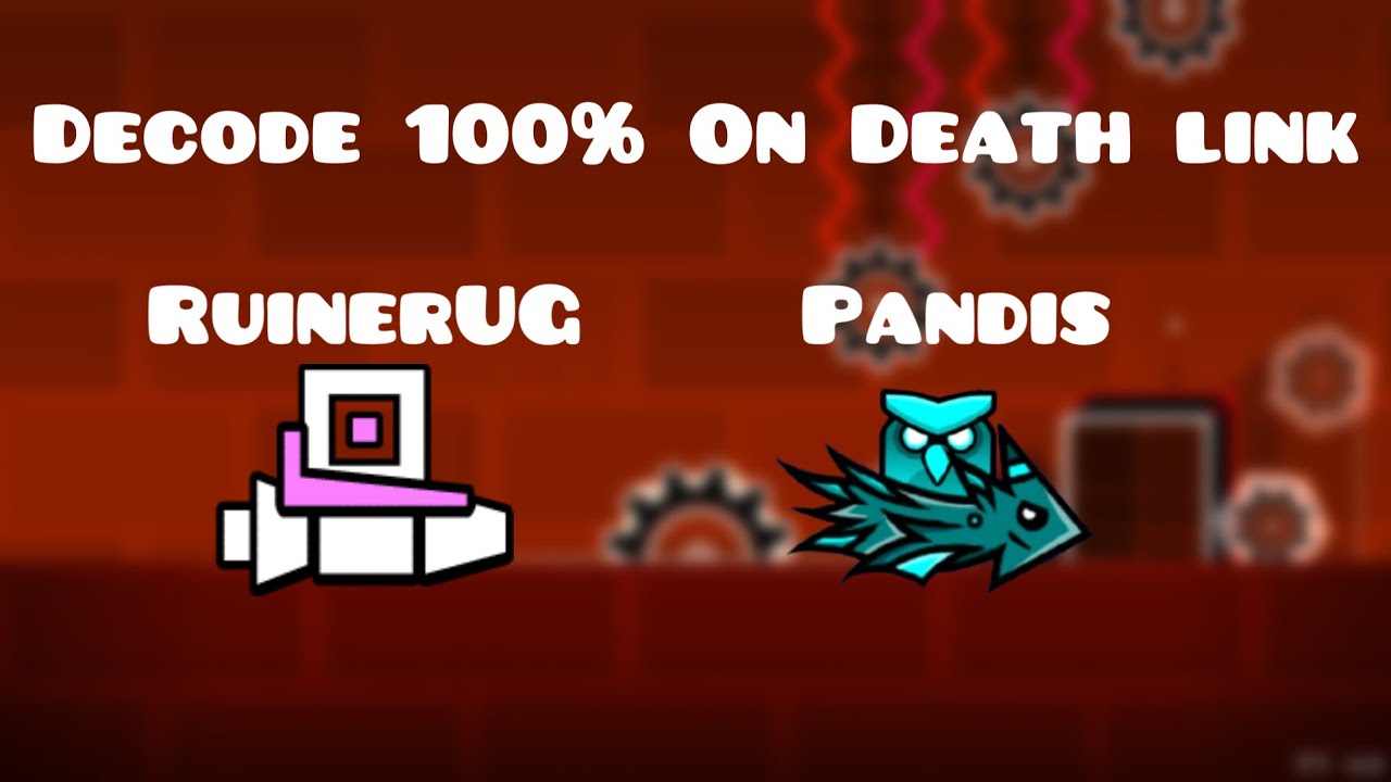Decode 100% On Deathlink (ft. @ruinerug) - YouTube