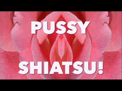 Yoni Massage + Pussy Shiatsu