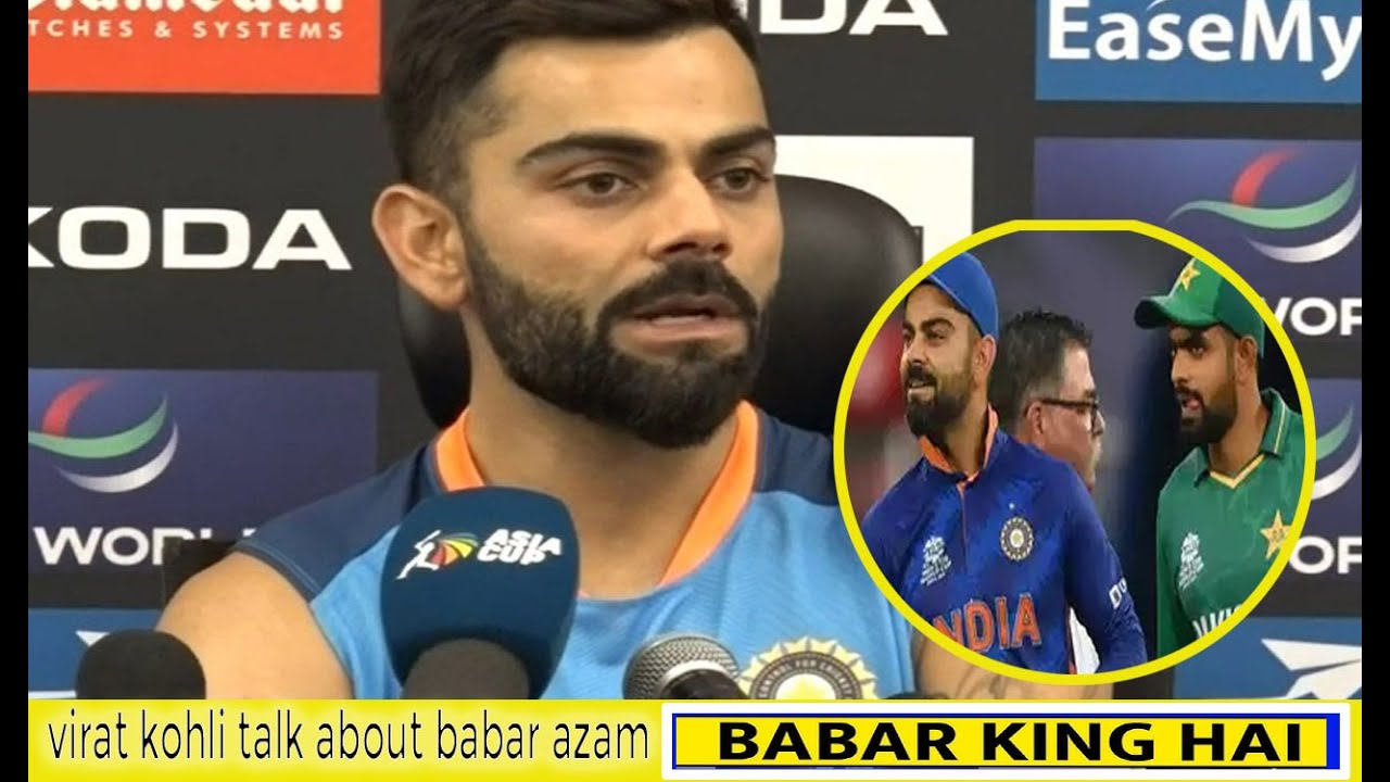 Virat kohli talks about Babar Azam | pakistan champion trophy 2025 ...