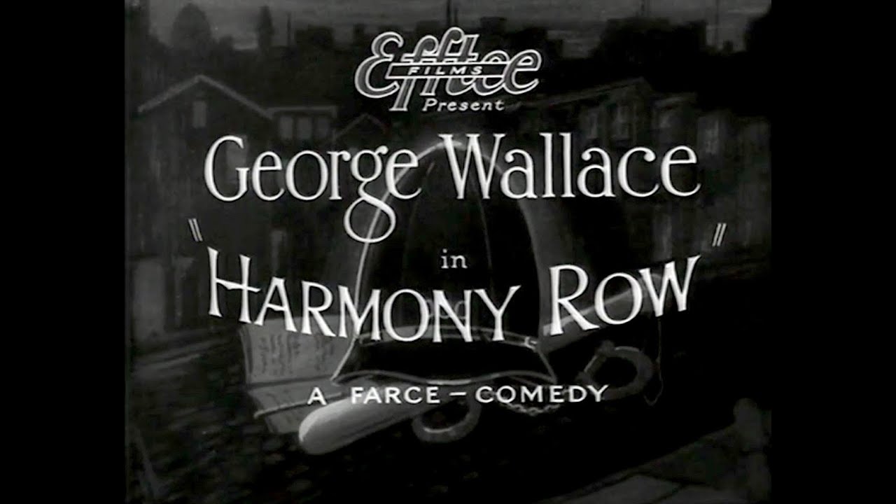 Harmony Row (1933) - full, comedy capers with George Wallace - YouTube