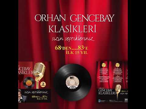 Orhan Gencebay Klasikleri Sizin Seçtikleriniz (Kaderimin Oyunu)