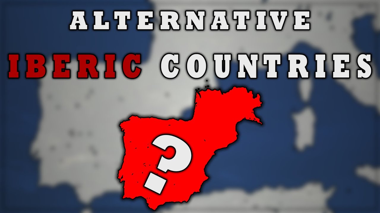 Alternative Iberic Countries • Episode 3 - YouTube