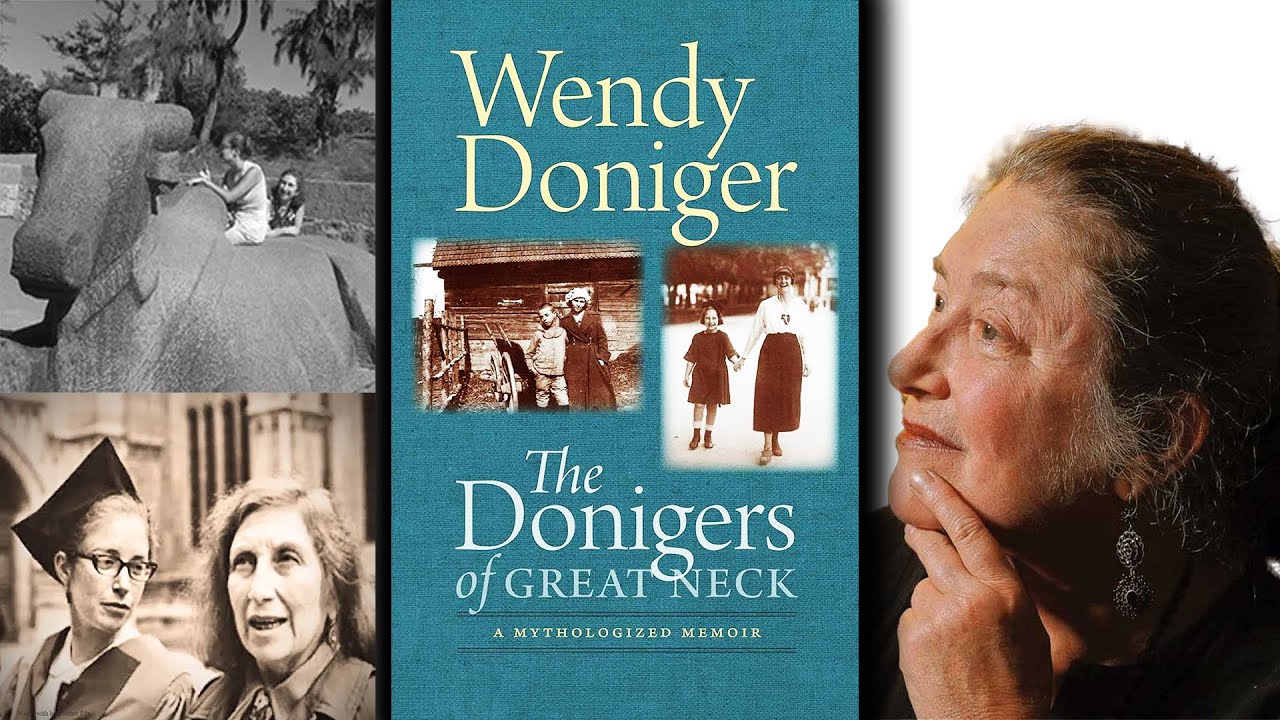 The Donigers of Great Neck: A Mythologized Memoir | Dr. Wendy Doniger ...