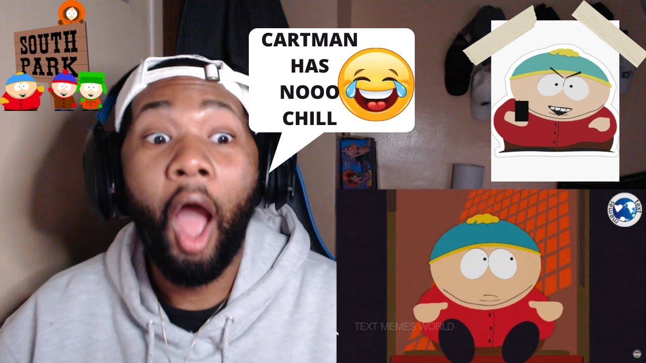 REACTION TO SOUTH PARK ERIC CARTMAN BEST MOMENTS PART 6 - YouTube