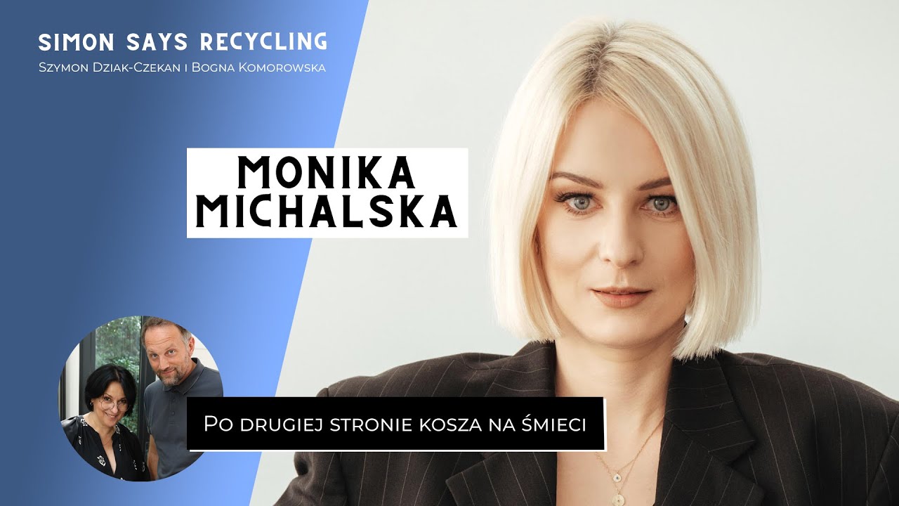 Po Drugiej Stronie Kosza na Śmieci (Monika Michalska - Pani od odpadów ...