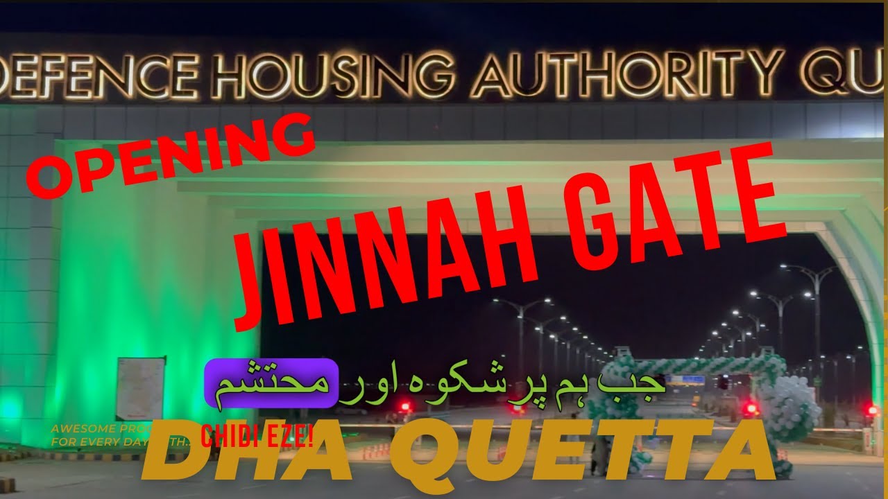 DHA Quetta : Main DHA Quetta Jinnah Gate annugaration | DHA Quetta ...