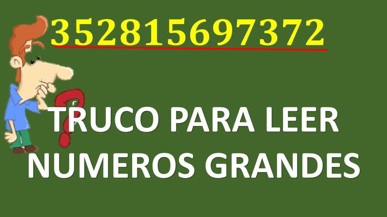 ¿COMO LEER NUMEROS GRANDES? - YouTube