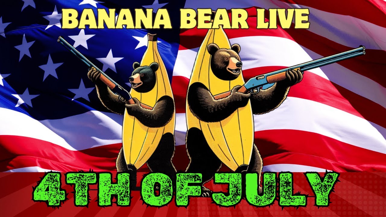 4TH OF JULY LOLCOW BASH | BANANA BEAR LIVE SHOW - YouTube
