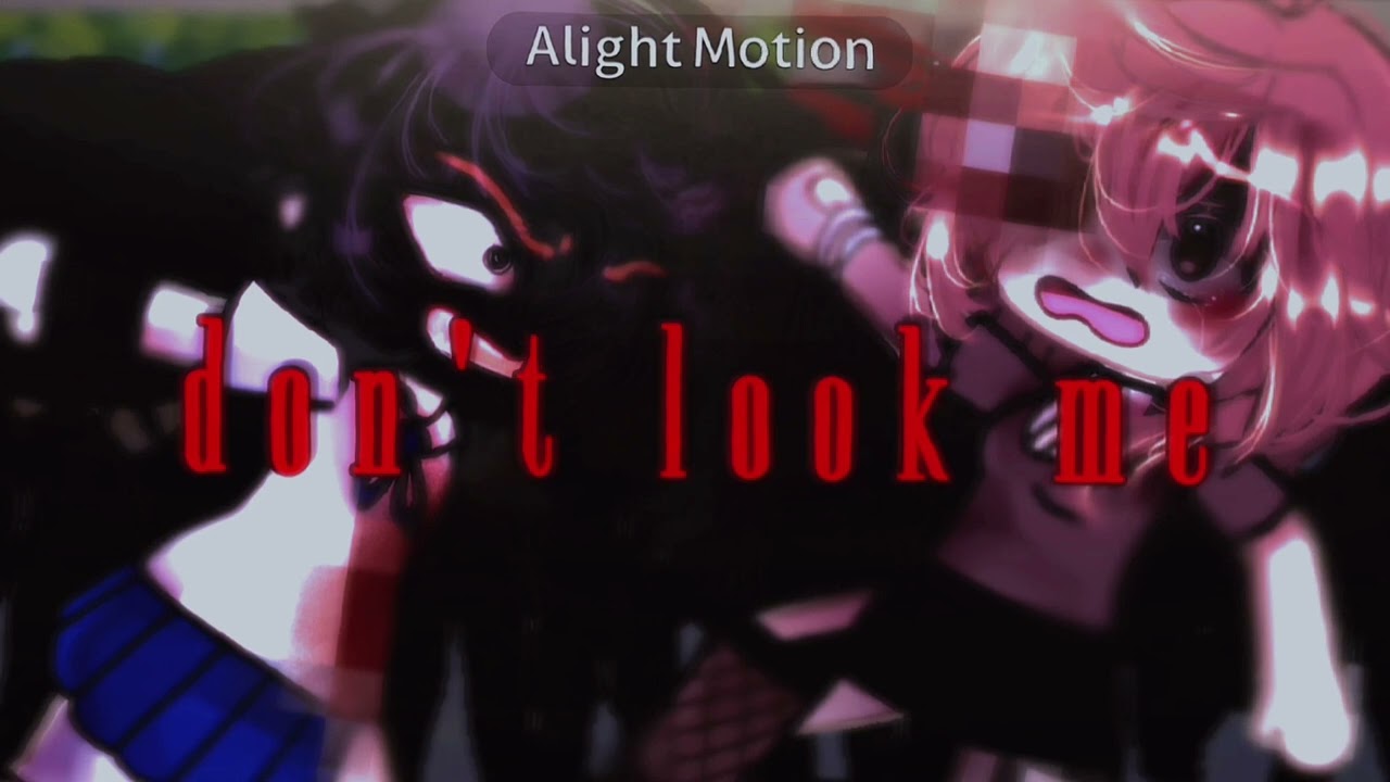 Blood Don t Look Me Meme Gacha Life Original Meme Blood Don t Look Me Meme Gacha Life Original Meme
