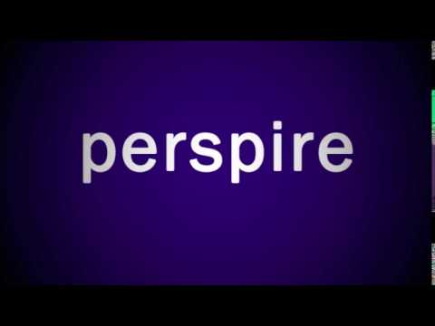 How to correctly pronounce perspire - YouTube