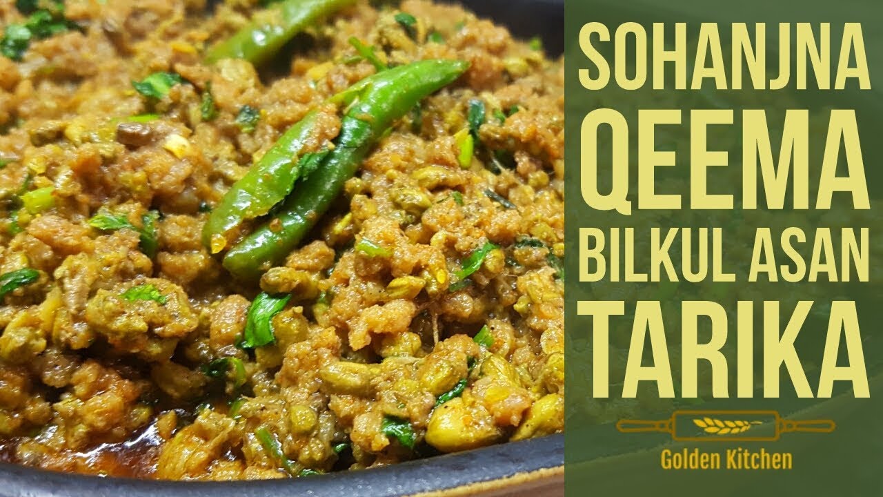 Sohanjna keema | How to Make Moringa Recipe | Sohanjna Recipe | Golden ...
