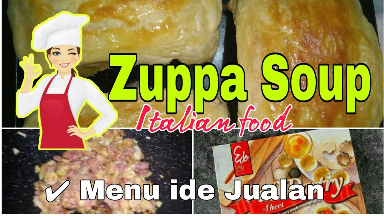 ZUPPA SOUP | CREAM SOUP DENGAN PUFF PASTRY | Resep 205 - YouTube