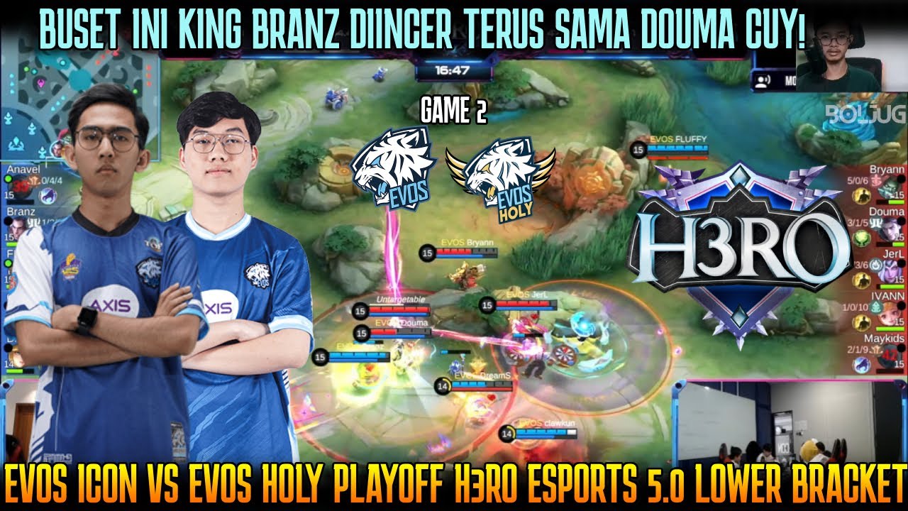 DOUMA PERSONAL NIH INCER BRANZ TERUS! GAME 2 EVOS HOLY VS EVOS ICON ...