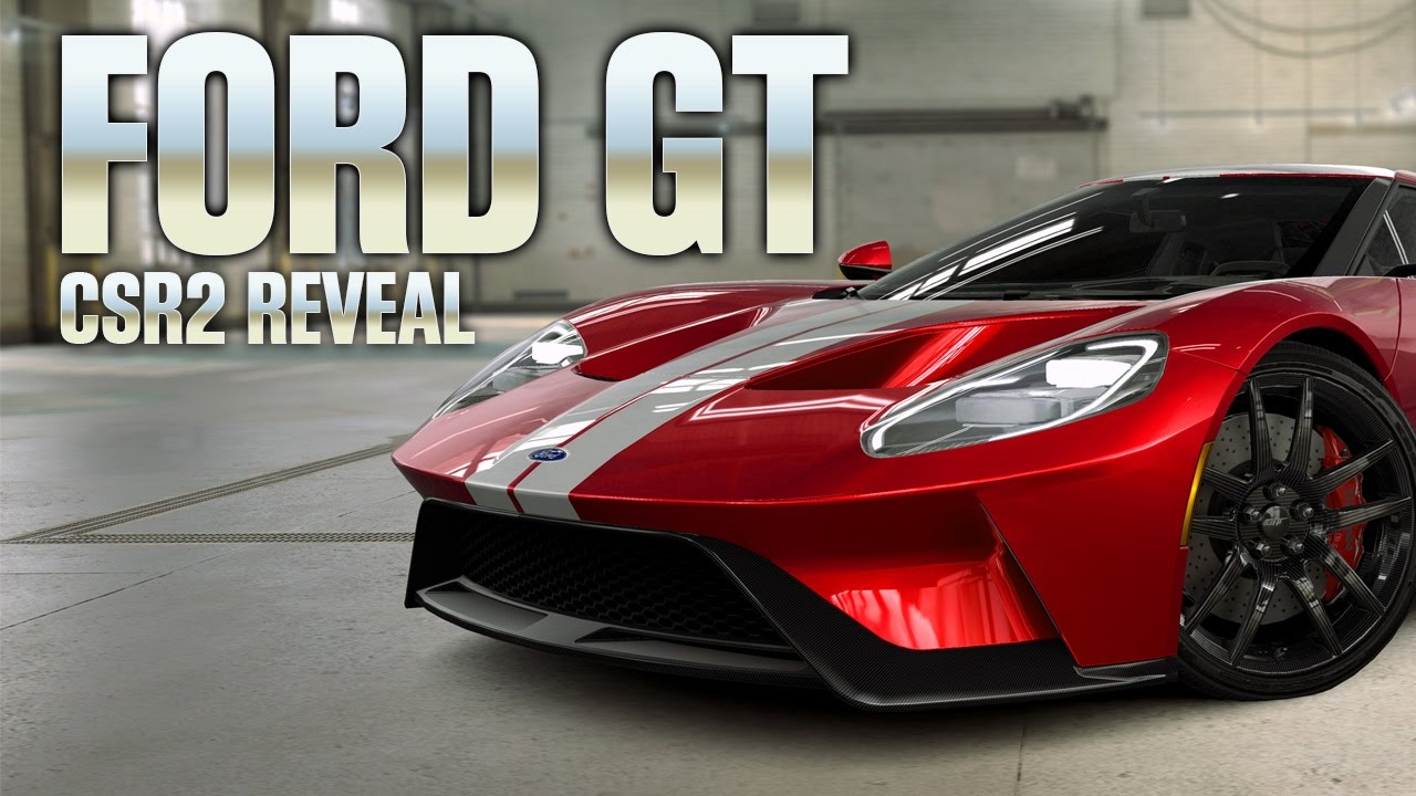 THE FORD GT | NOW IN CSR2! - YouTube