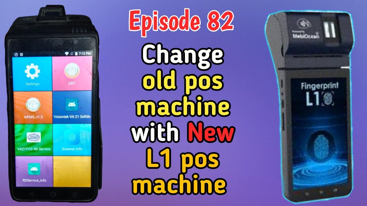 EP82 How to replace old pos machine with L1 pos machine@sassagritech ...
