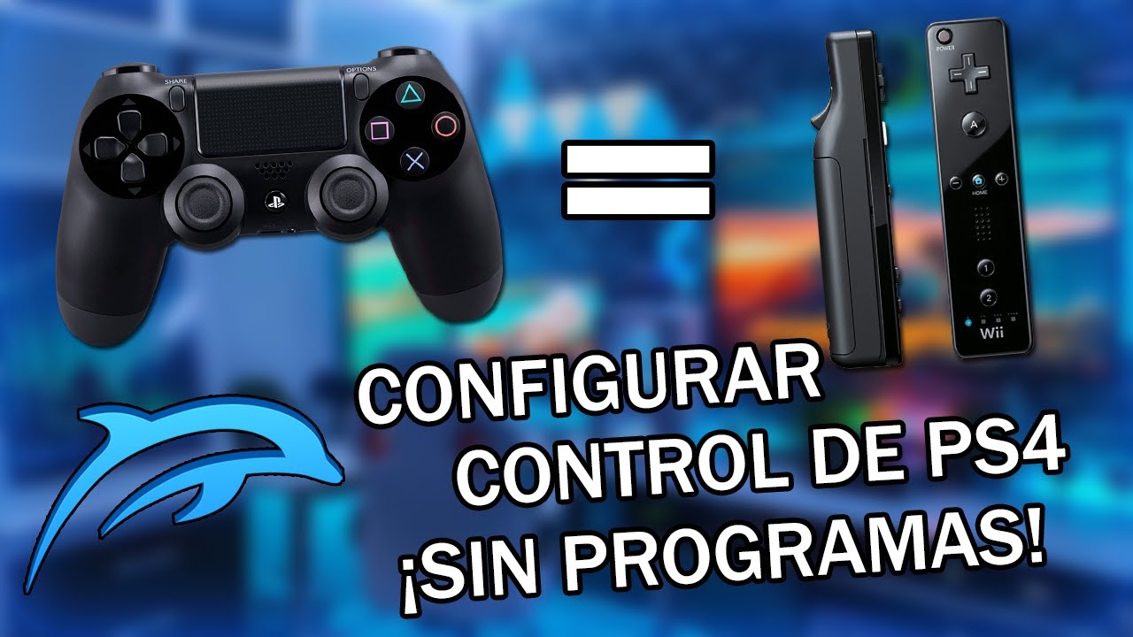 ¡CONFIGURACION COMPLETA DEL CONTROL DE PS4 EN DOLPHIN! (ACTUALIZADO ...