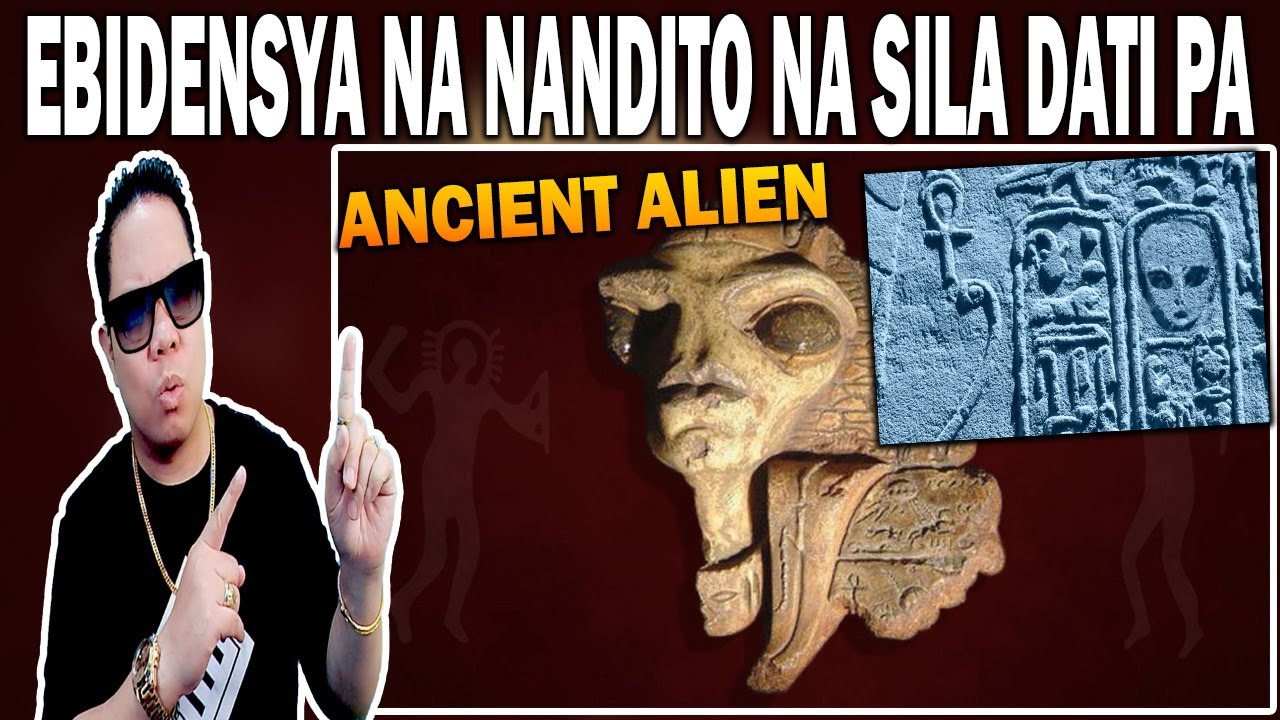 MGA EBIDENSYA NA BINISITA NA TAYO DATI ANCIENT ALIENS MAPAPAISIP KA ...
