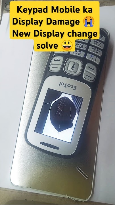 Keypad Mobile ka display damage😭 New Display change🥰 #mobile #youtubeshorts #repairing # ...