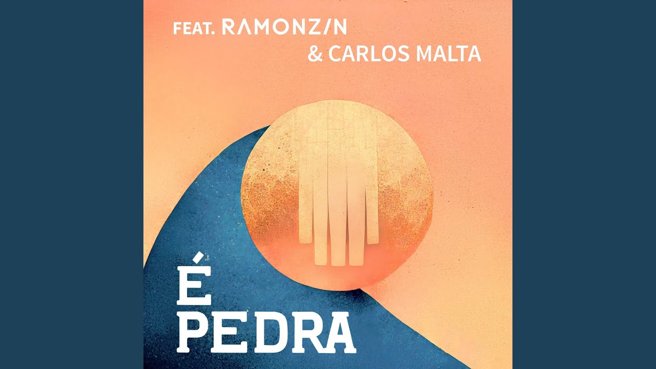 É Pedra (feat. Carlos Malta) - YouTube