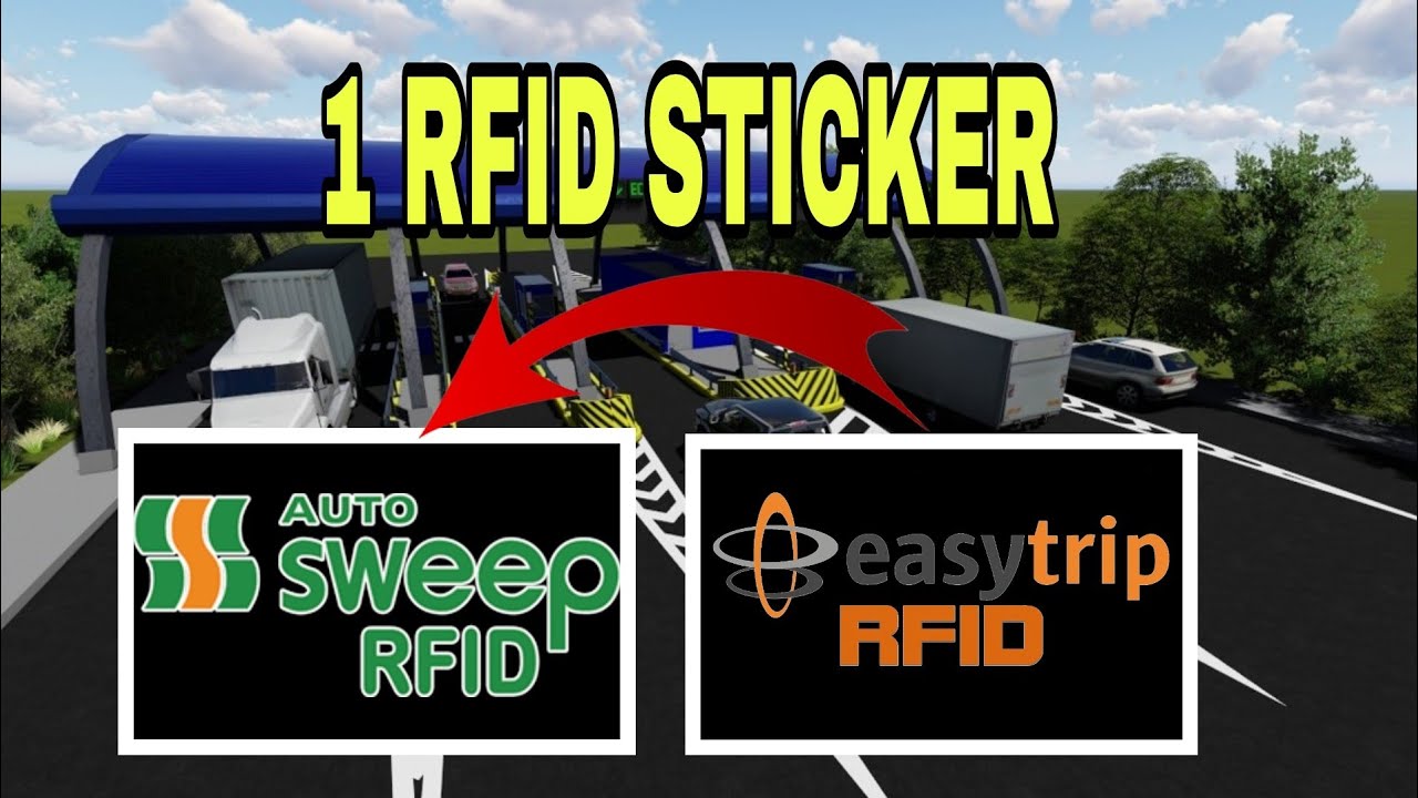 Easy Trip And Autosweep RFID Merge Account - Isang RFID Sticker Na Lang ...