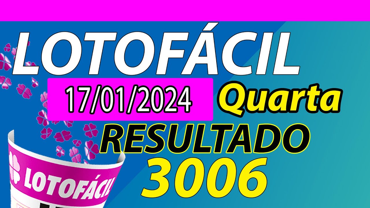 Resultado Da Lotofácil 3006 de Hoje - YouTube