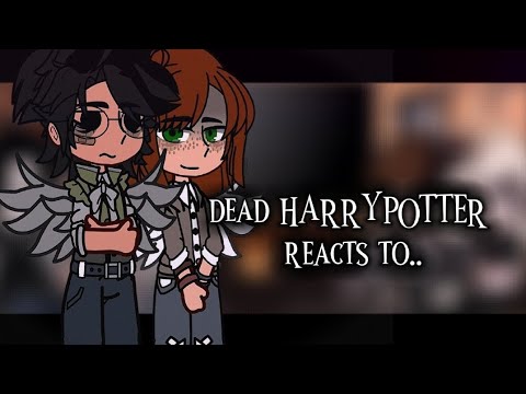 'Dead' HARRYPOTTER reacts to.. || FT: Hinny(Harry×Ginny)