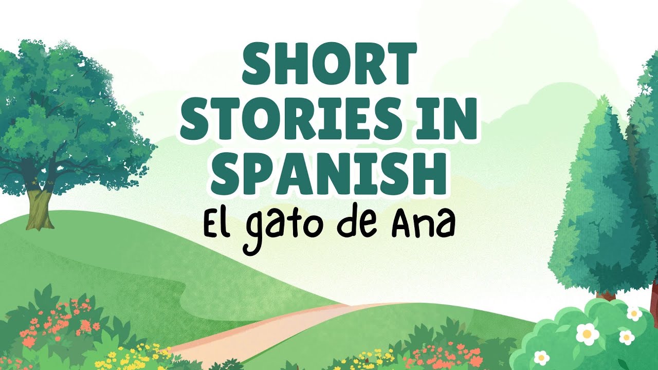 [ENG SUB] Short stories in Spanish | El gato de Ana 🐱 - YouTube