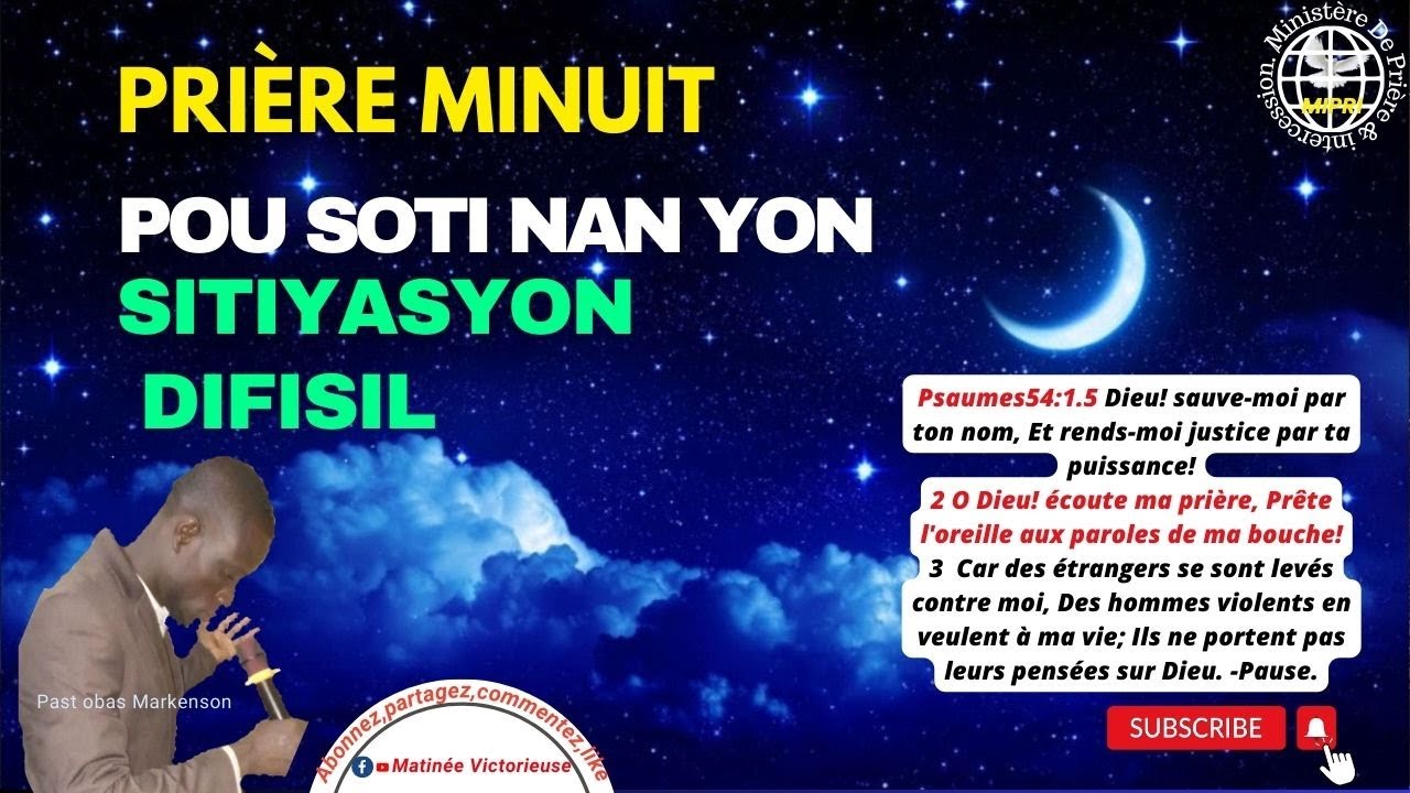 PRIYÈ MINUIT LUNDI 19 fevrier PRIYÈ MINUIT KOMAN POU SOTI NAN YON ...