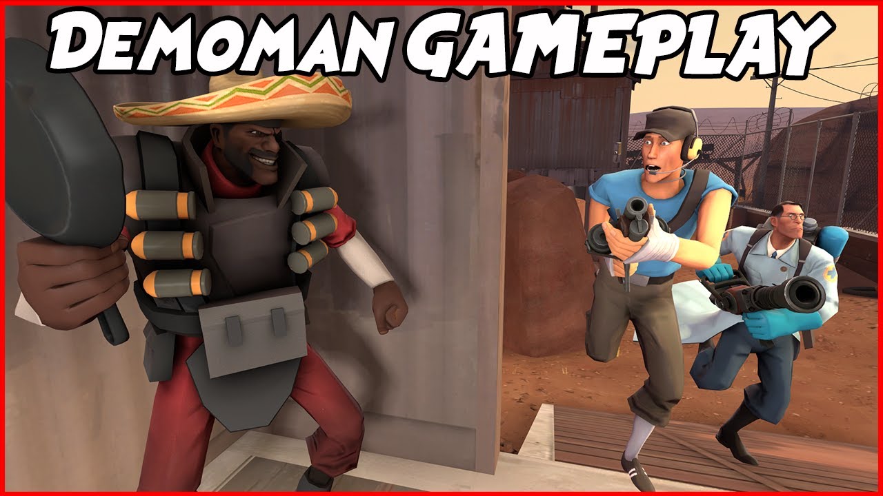 Team Fortress 2 Demoman Gameplay - YouTube