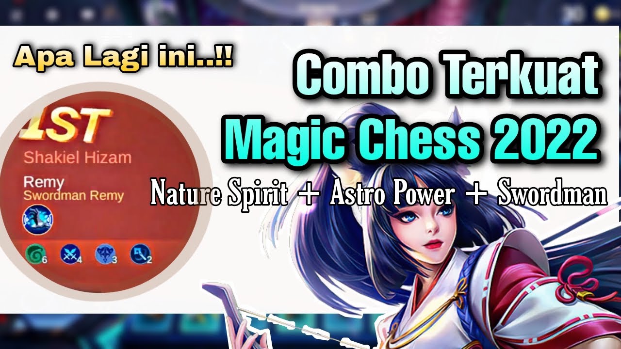 Combo Terkuat Magic Chess 2022, 6 Nature Spirit 4 Swordsman 6 Astro ...