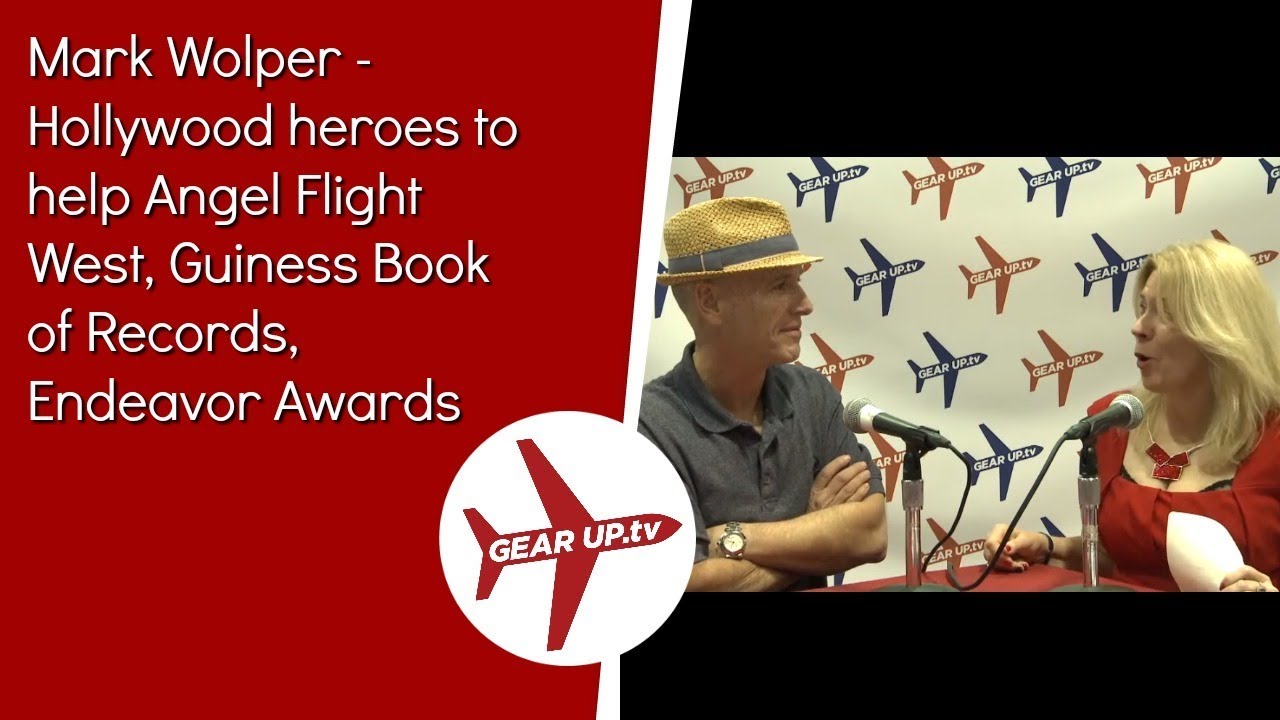 Mark Wolper - Hollywood heroes to help Angel Flight West, Guiness Book ...