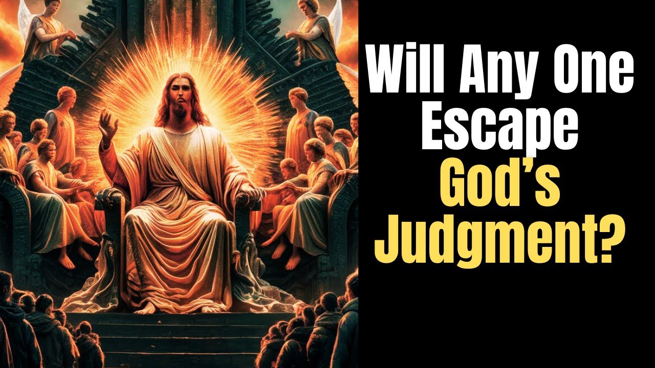 "Will Anyone Escape God's Judgment?" - YouTube