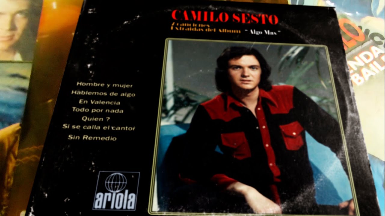 CAMILO SESTO ( 7 Canciones del Álbum Algo Mas ) HD - YouTube
