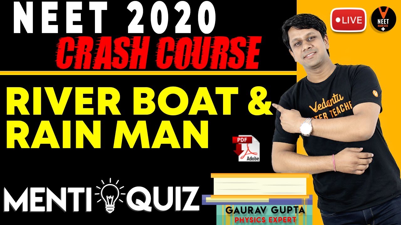 Rain man and River Boat Problems | Crash Course NEET 2020 Preparation ...