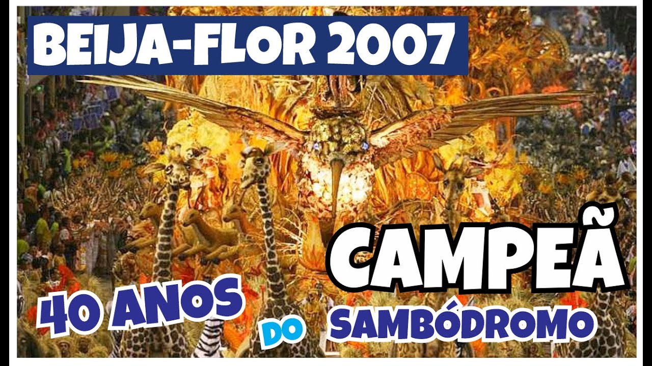 BEIJA-FLOR 2007 (CAMPEÃ) ÁFRICAS, UM DOS DESFILES MAIS PODEROSOS DO RIO ...