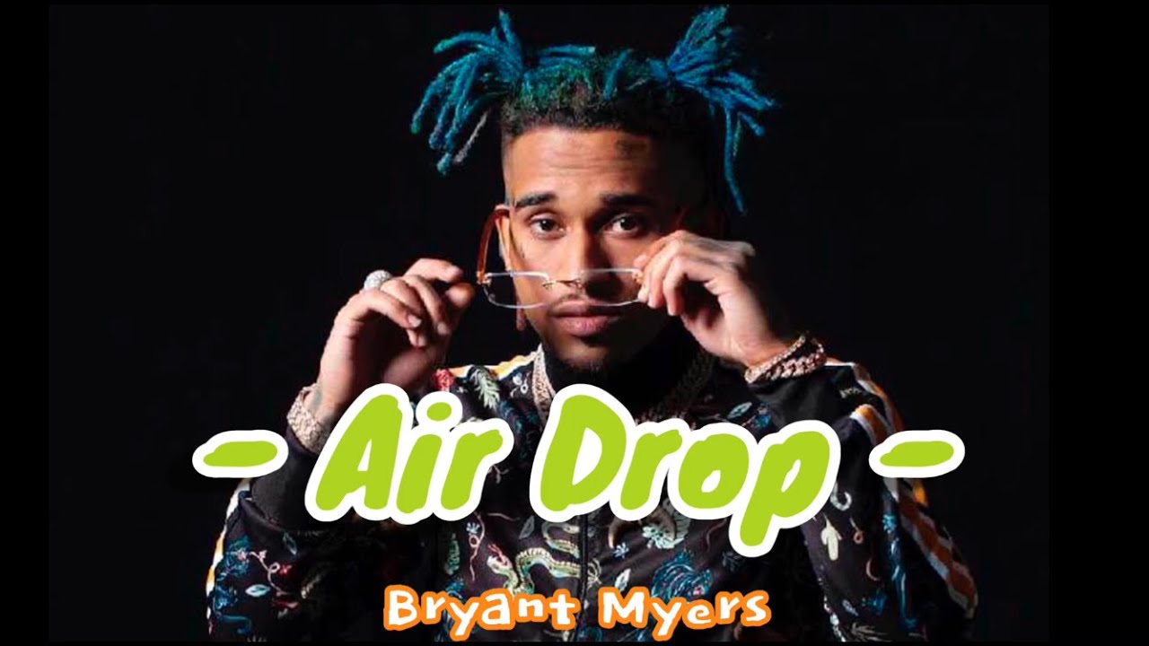 Bryant Myers - Air Drop (Letra/Lyrics) - YouTube