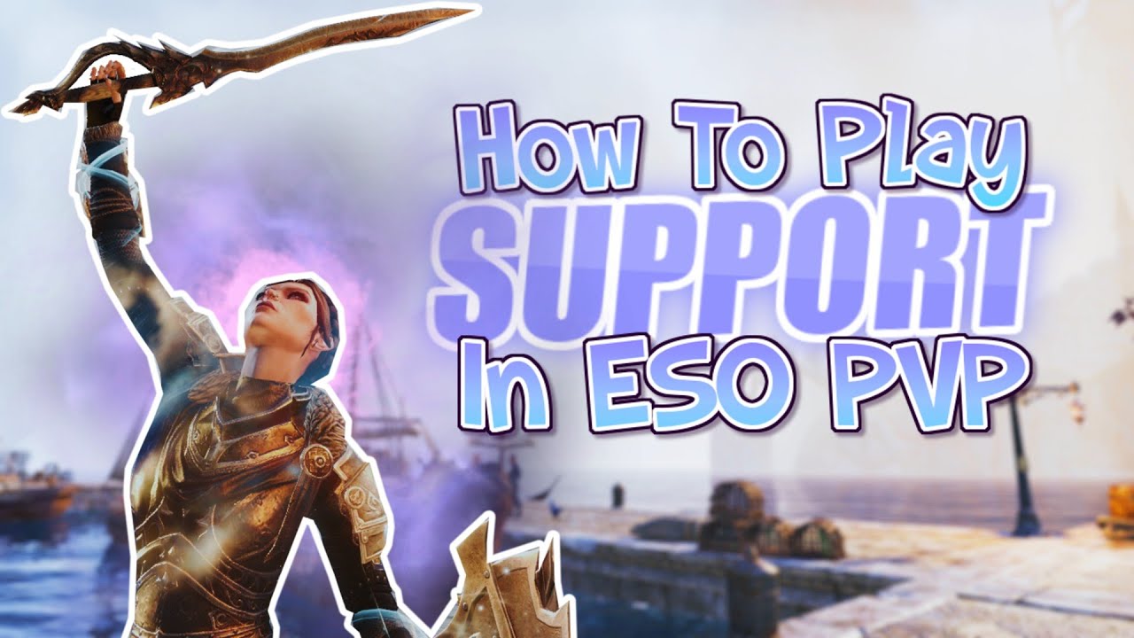How To Play Support In ESO PVP - Sets, Skills, Playstyle - YouTube