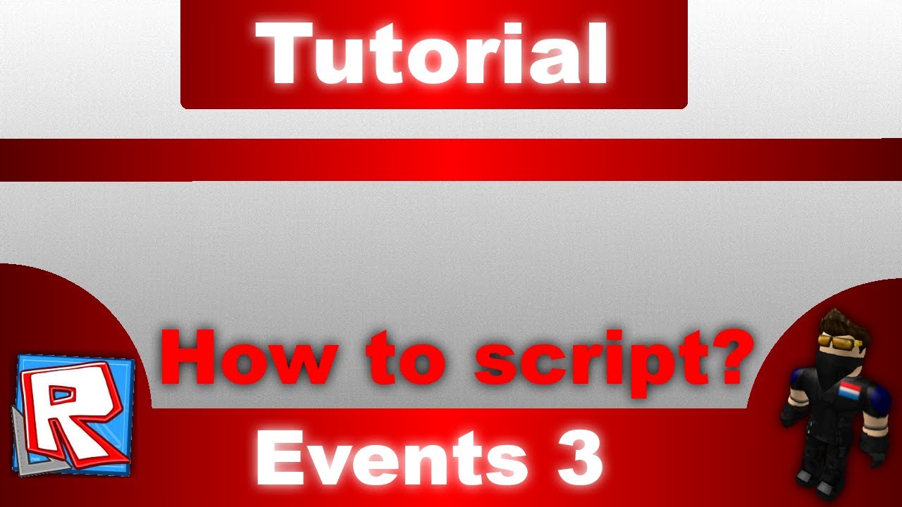 Roblox How To Script Events 3 YouTube roblox-how-to-script-events-3-youtube