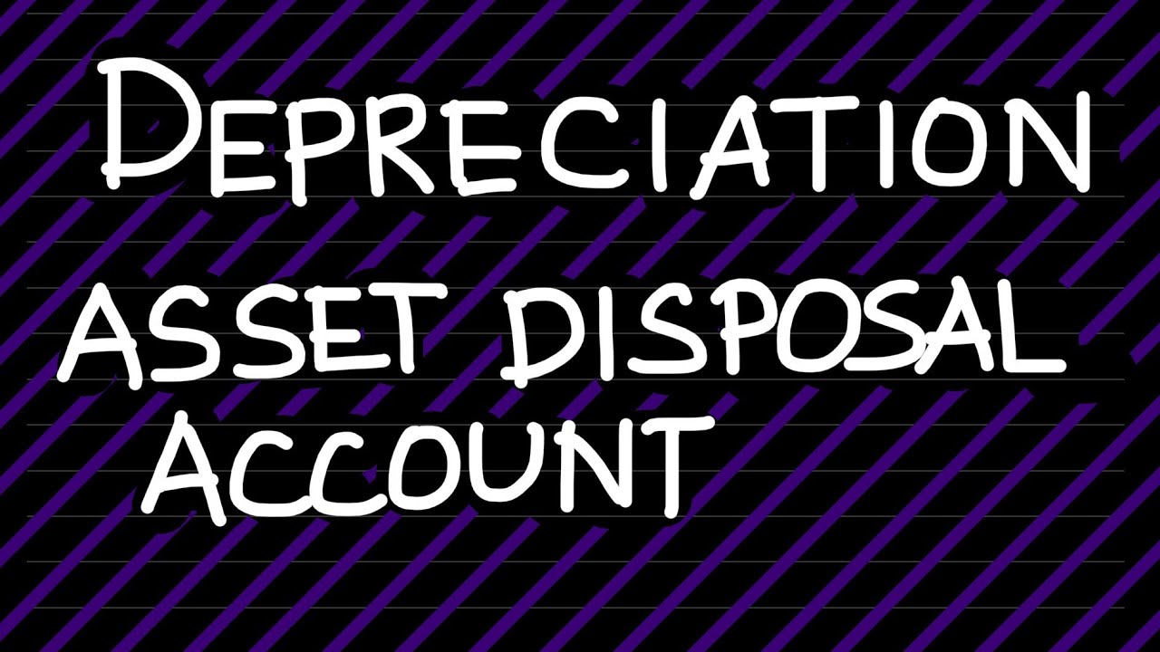 Depreciation part VI - Provision for Asset Disposal Account #cmainter # ...