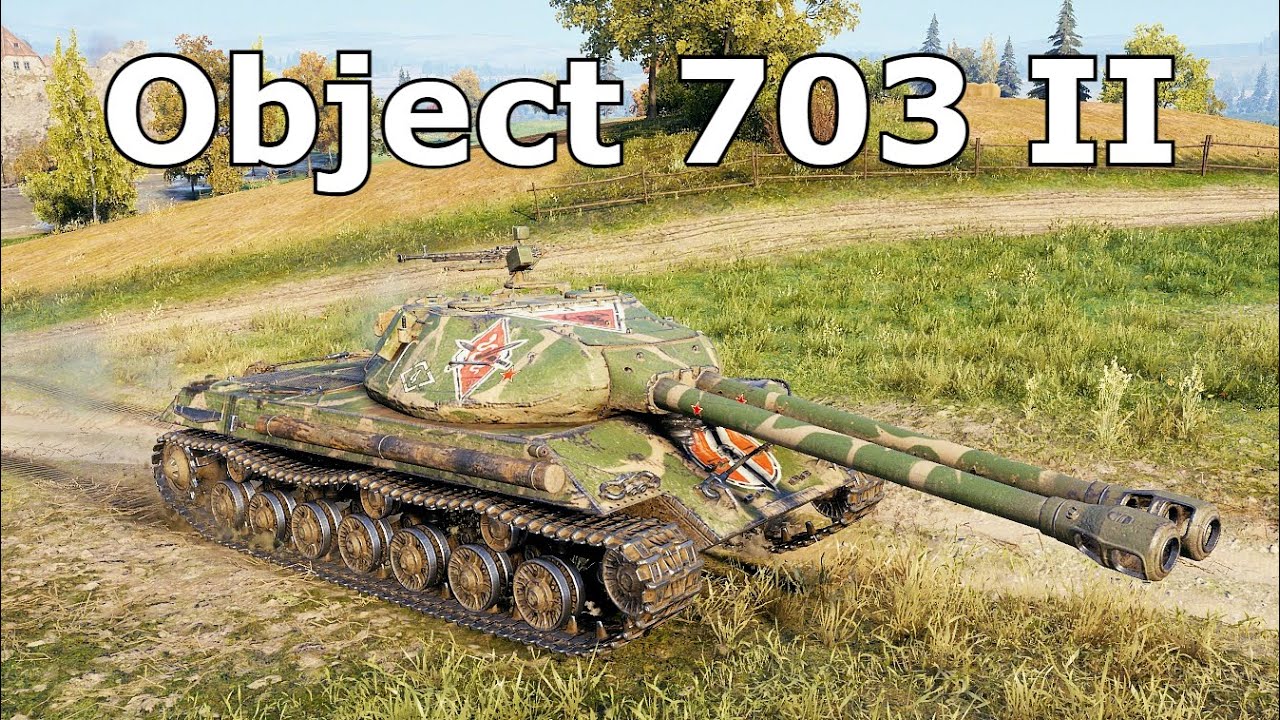 World of Tanks Object 703 Version II - 12 Kills 6,2K Damage - YouTube