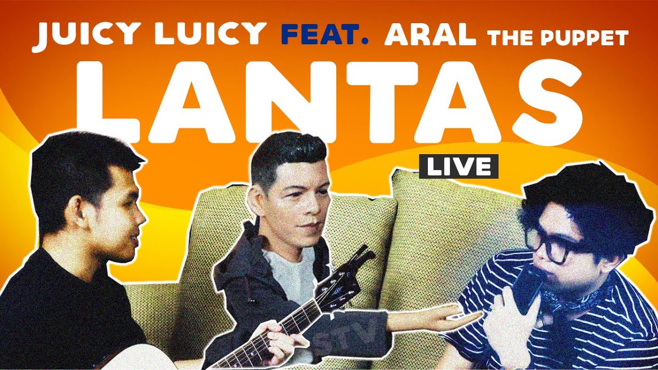 JUICY LUICY - LANTAS ARIELNOAH ( FEATURING ARAL THE PUPPET ) # ...