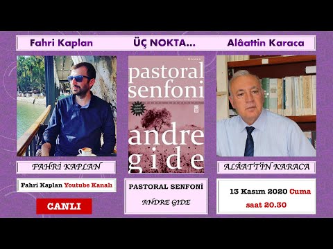 Üç Nokta {2. Bölüm} | Alaattin Karaca • Fahri Kaplan | Andre Gide - Pastoral Senfoni