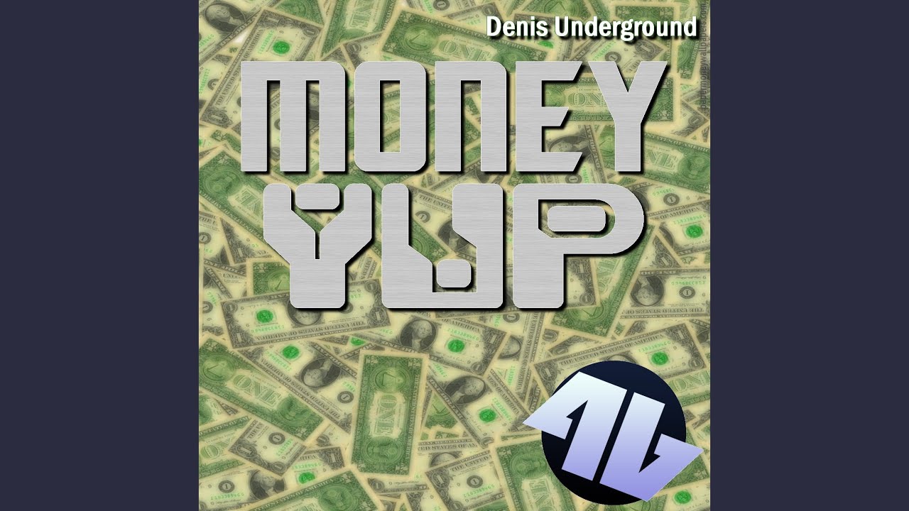 Money Yup - YouTube