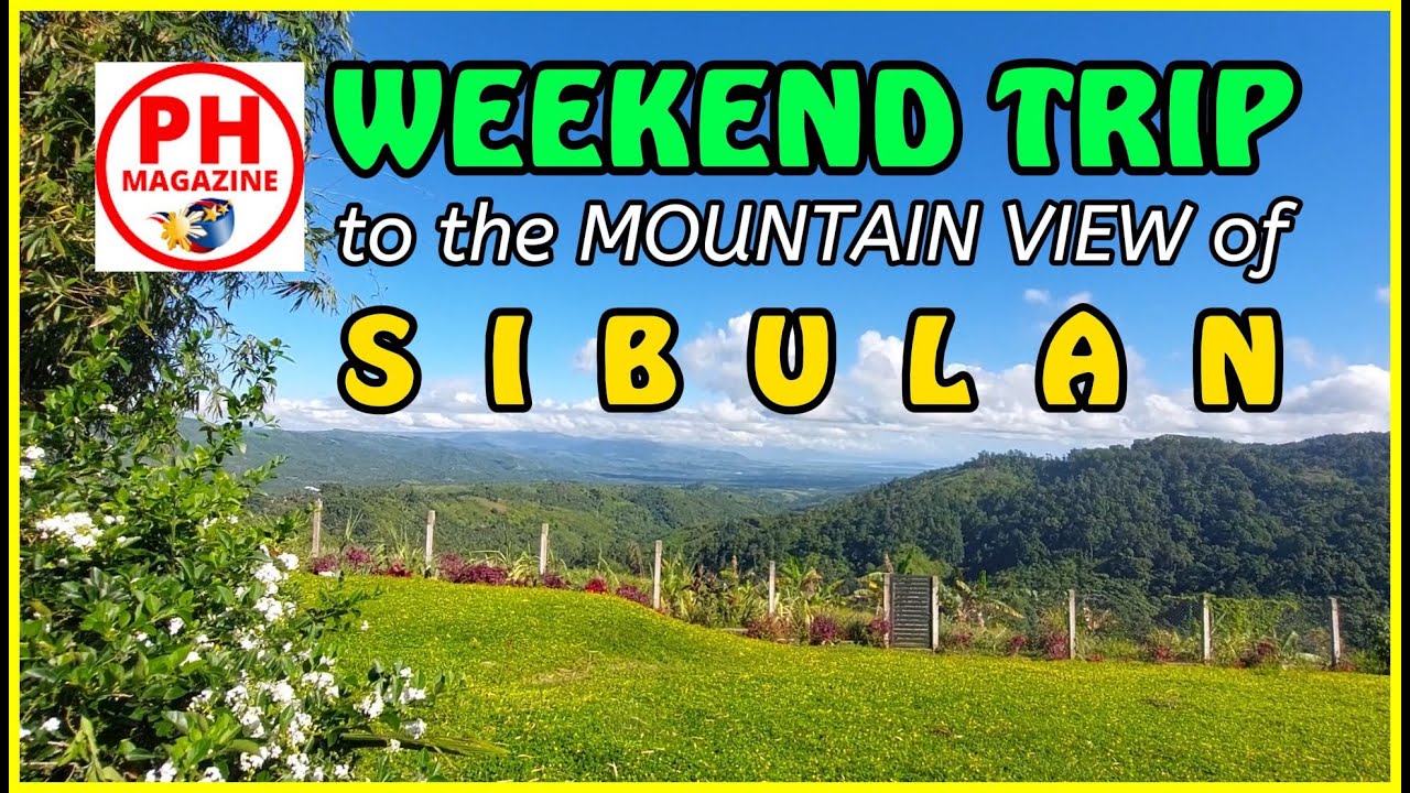 WEEKEND TRIP to the MOUNTAIN VIEW of SIBULAN - YouTube