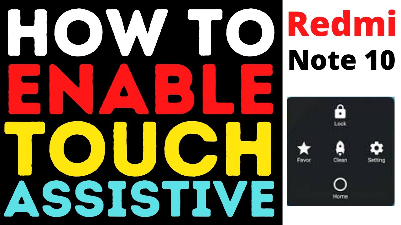 How to Enable Assistive Touch button on Xiaomi Redmi Note 10 - YouTube