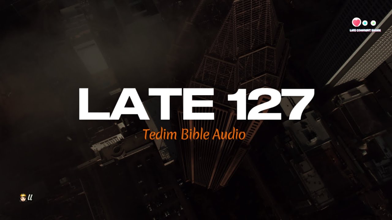 Late 127 (Tedim Bible Audio) - YouTube