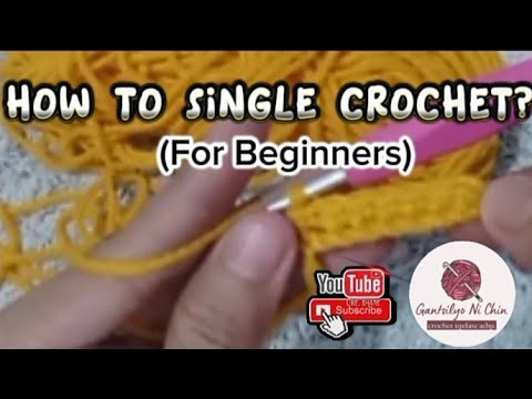 SINGLE CROCHET Tutorial|for beginners||Tagalog||@gantsilyonichin - YouTube