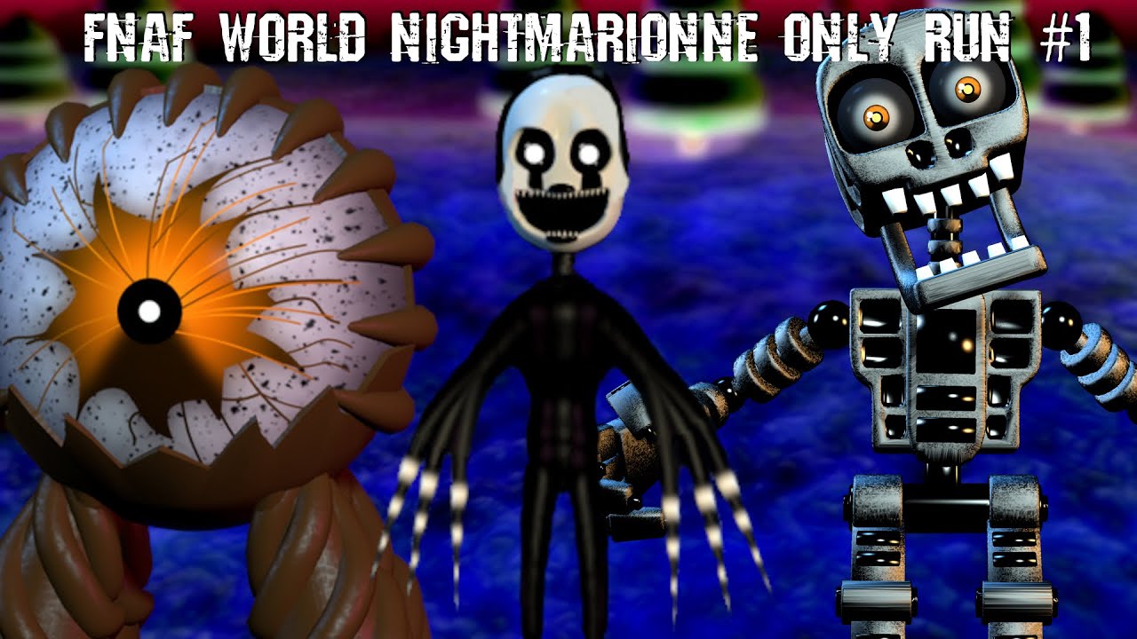 FNaF World Nightmarionne only run episode 1 - YouTube