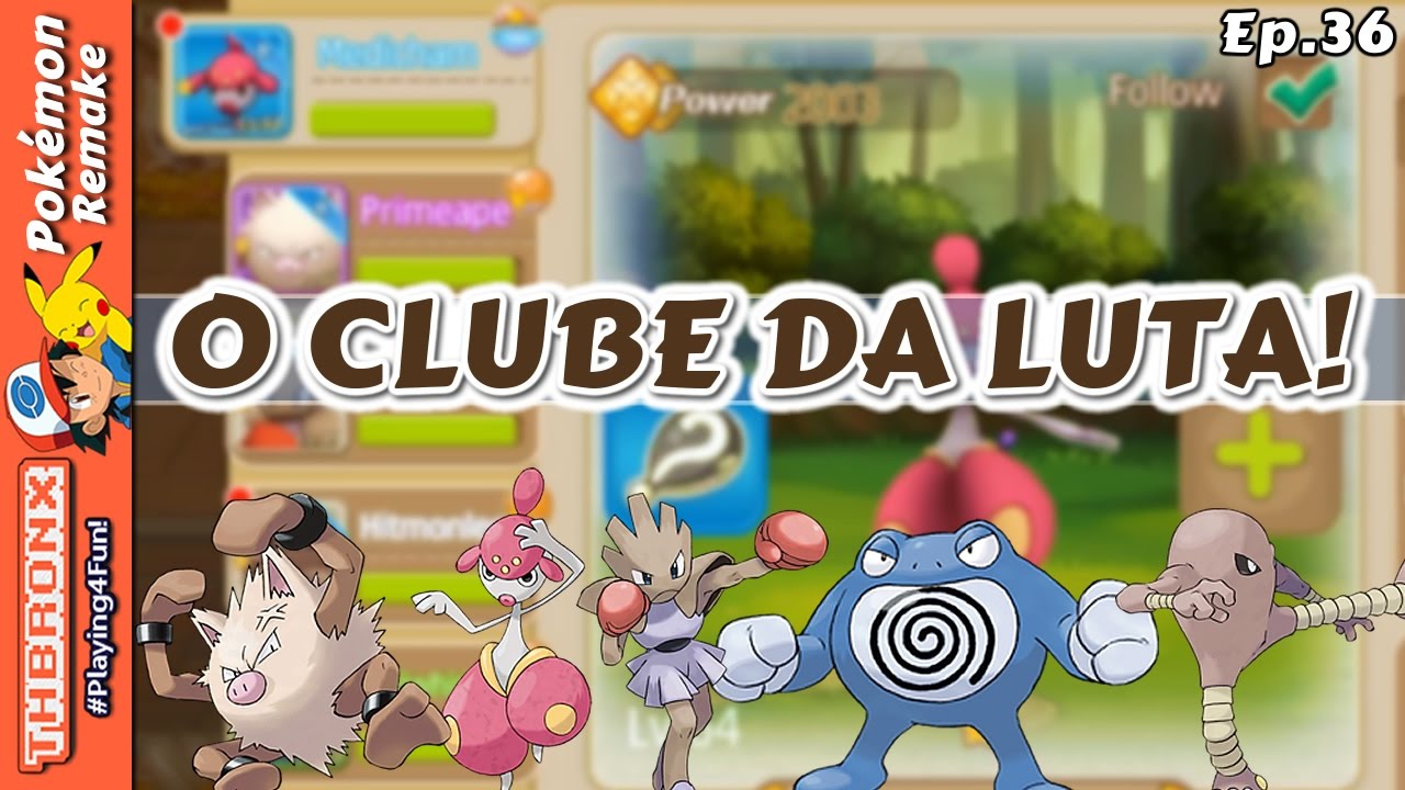 Pokémon Remake - O Clube da Luta! - YouTube