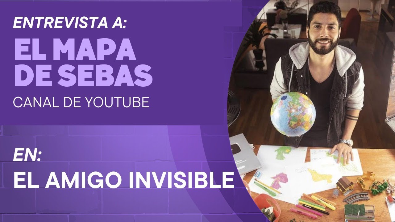 CREADOR DEL CANAL EL MAPA DE SEBAS EN EL AMIGO INVISIBLE - YouTube